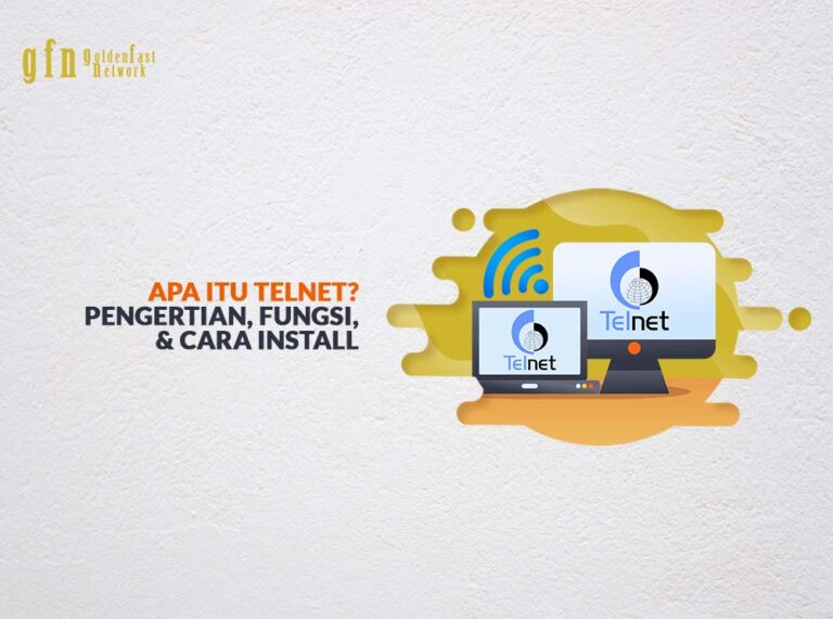 Apa Itu Telnet Pengertian Fungsi Cara Install GFN Blog apa-itu-telnet-pengertian-fungsi-cara-install-gfn-blog